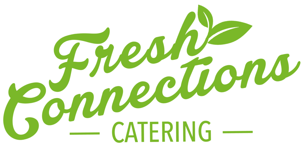 About - Fresh Connections Catering